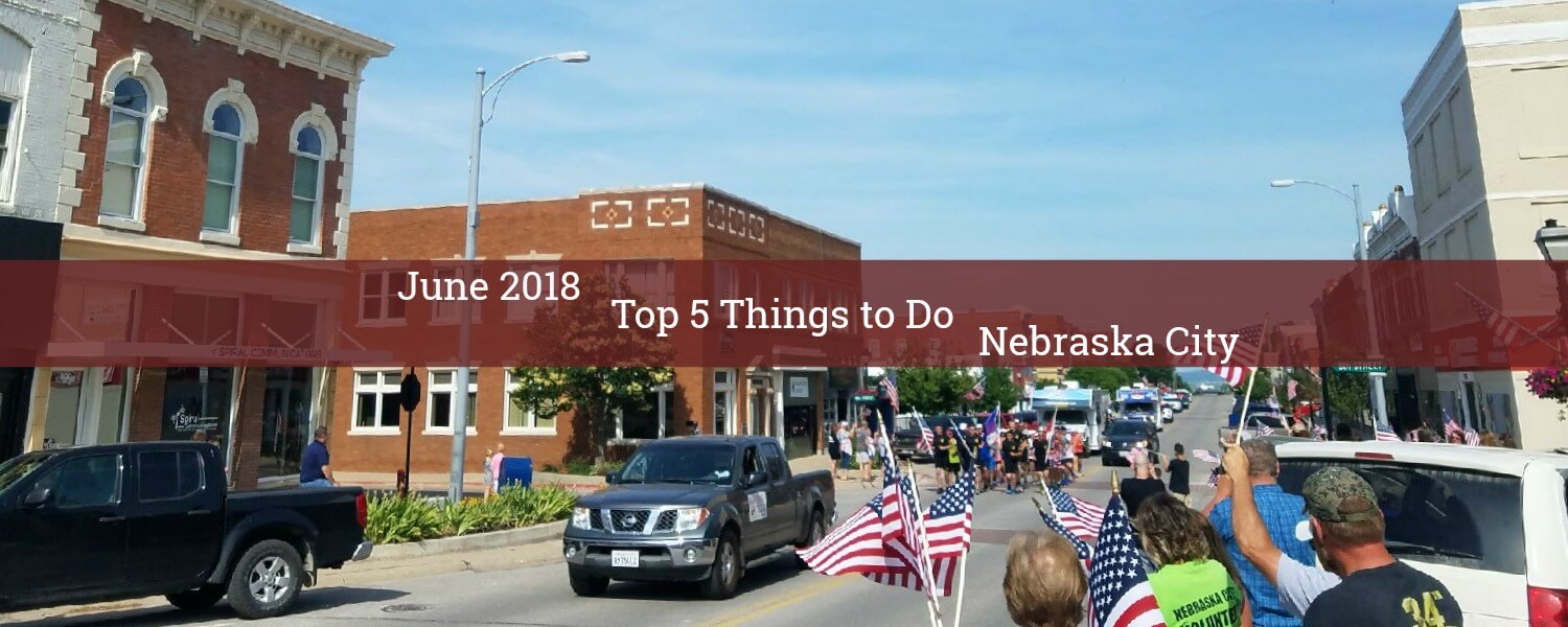 5 Things to Do in Nebraska City - June 2018